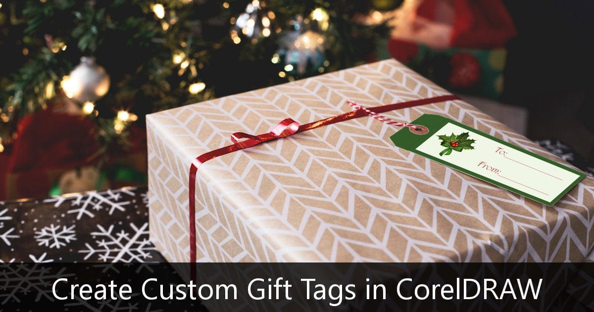 Creating Custom Gift Tags in CorelDRAW
